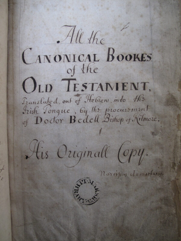 Bishop Bedell's Irish Translation of the Bible - Marsh's Library
